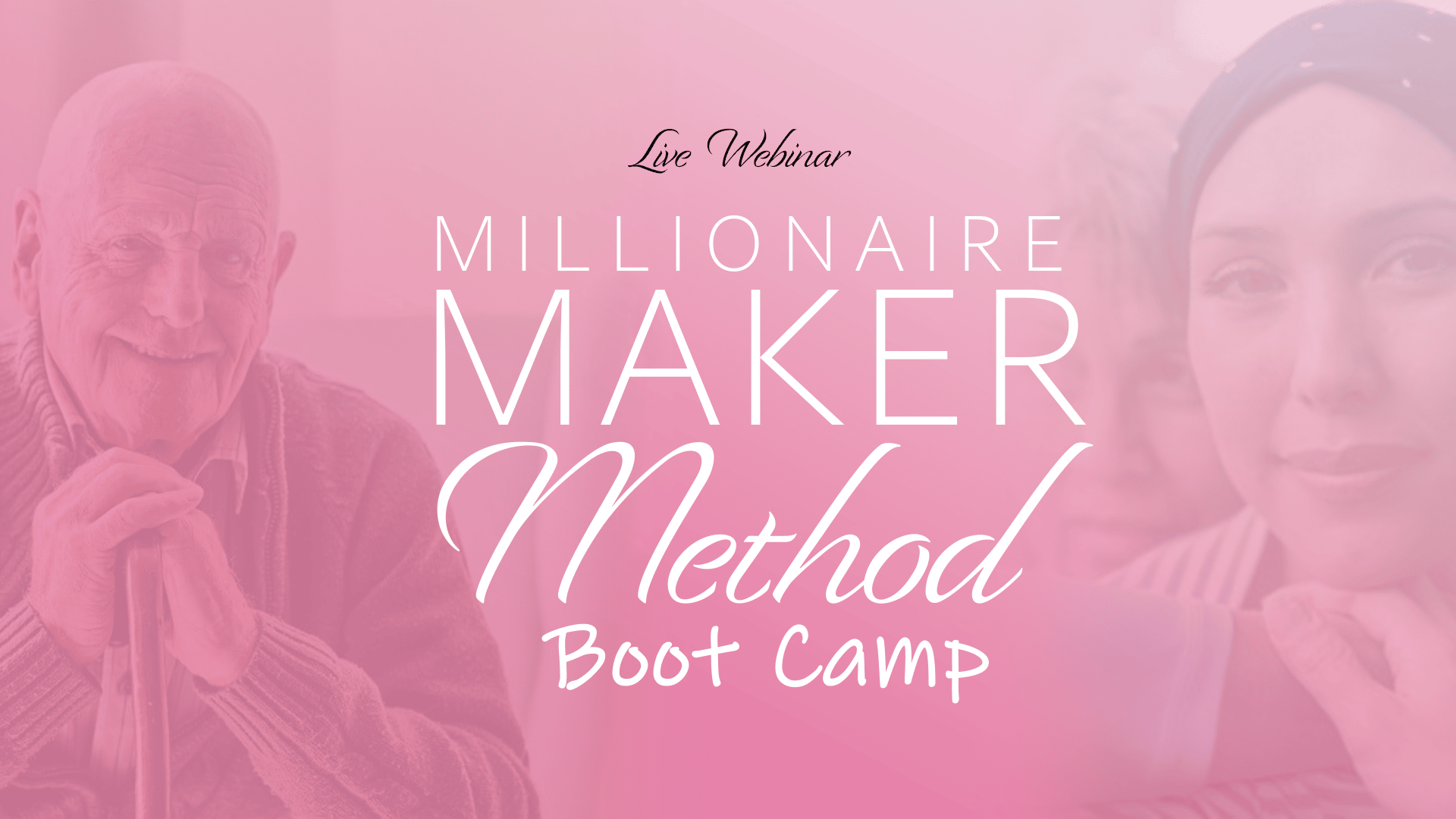 NEW Webinar: Millionaire Maker Method